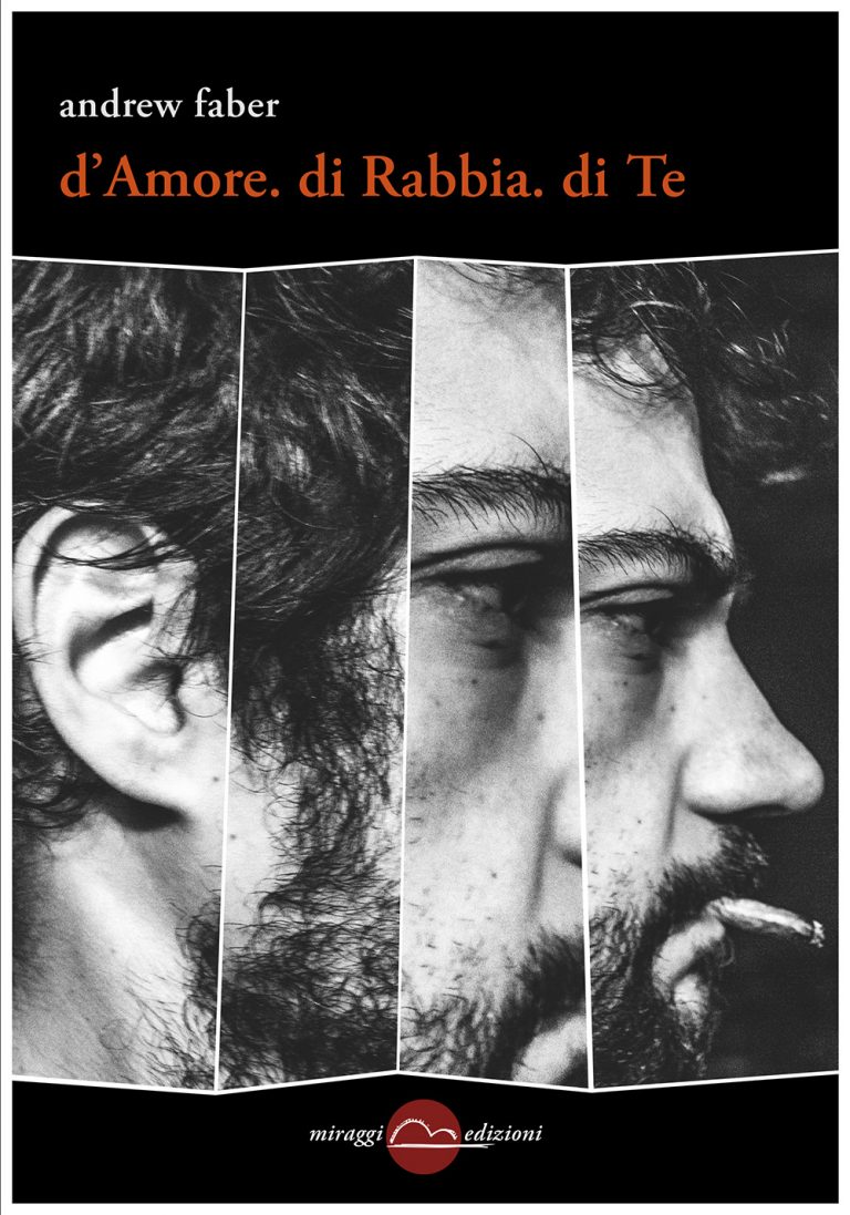 d’Amore. di Rabbia. di Te - Miraggi Edizioni