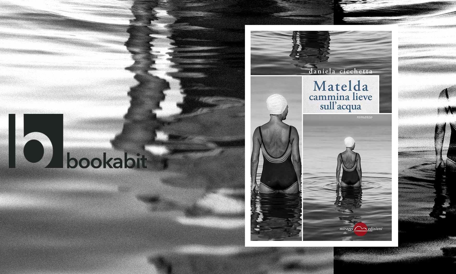 MATELDA CAMMINA LIEVE SULL'ACQUA. "Un romanzo che scava dentro ...