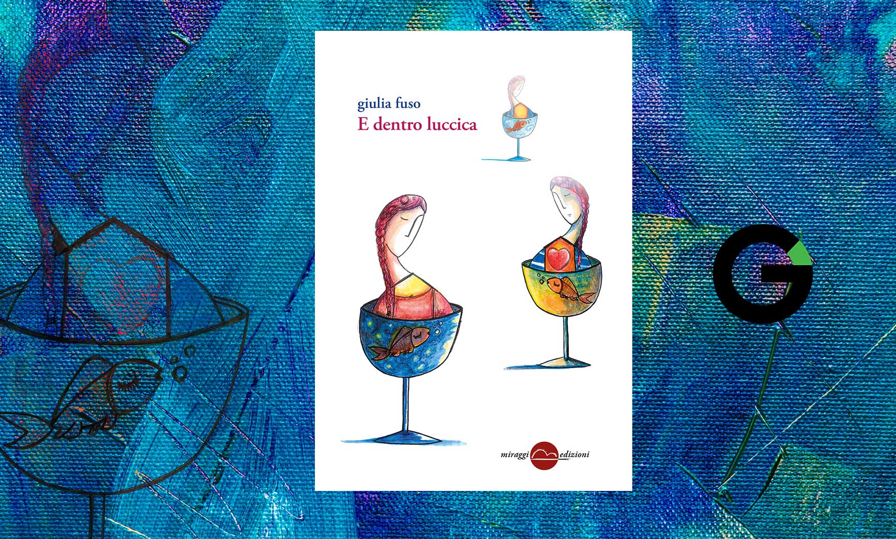 E DENTRO LUCCICA - intervista a Giulia Fuso a cura di Antonio Esposito ...